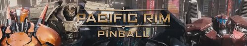 Pinball FX - Pacific Rim Media Pack (BG, Logo, Wheel, Audio, Video ...