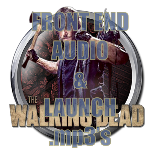 The Walking Dead Front End Audio & Launch mp3's - Launch Audio ...